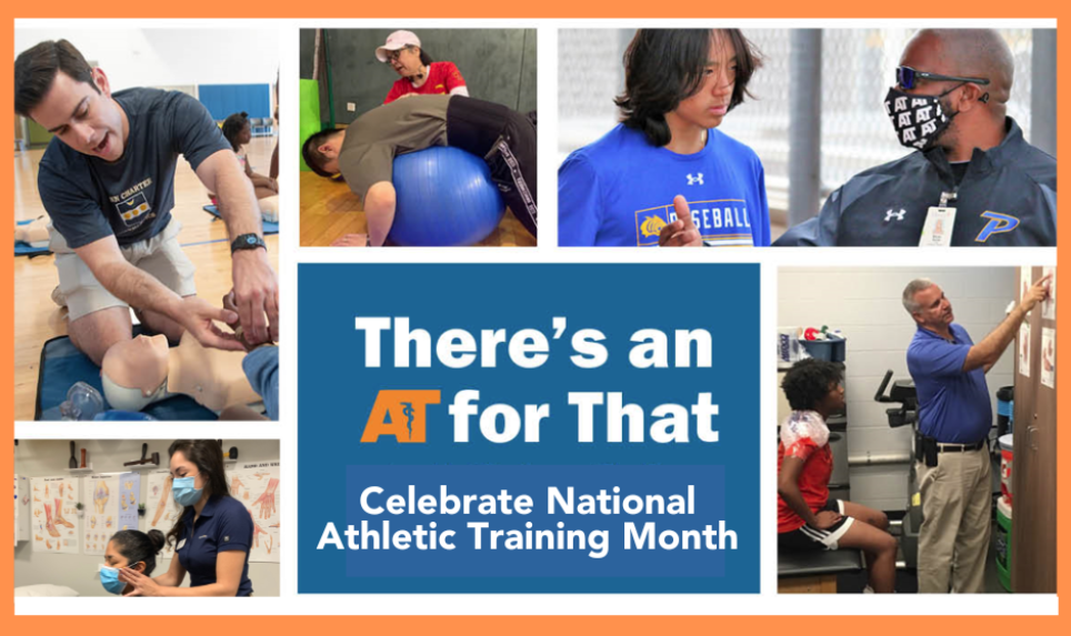 National Athletic Training Month 2023 - There's an AT for That. | At ...